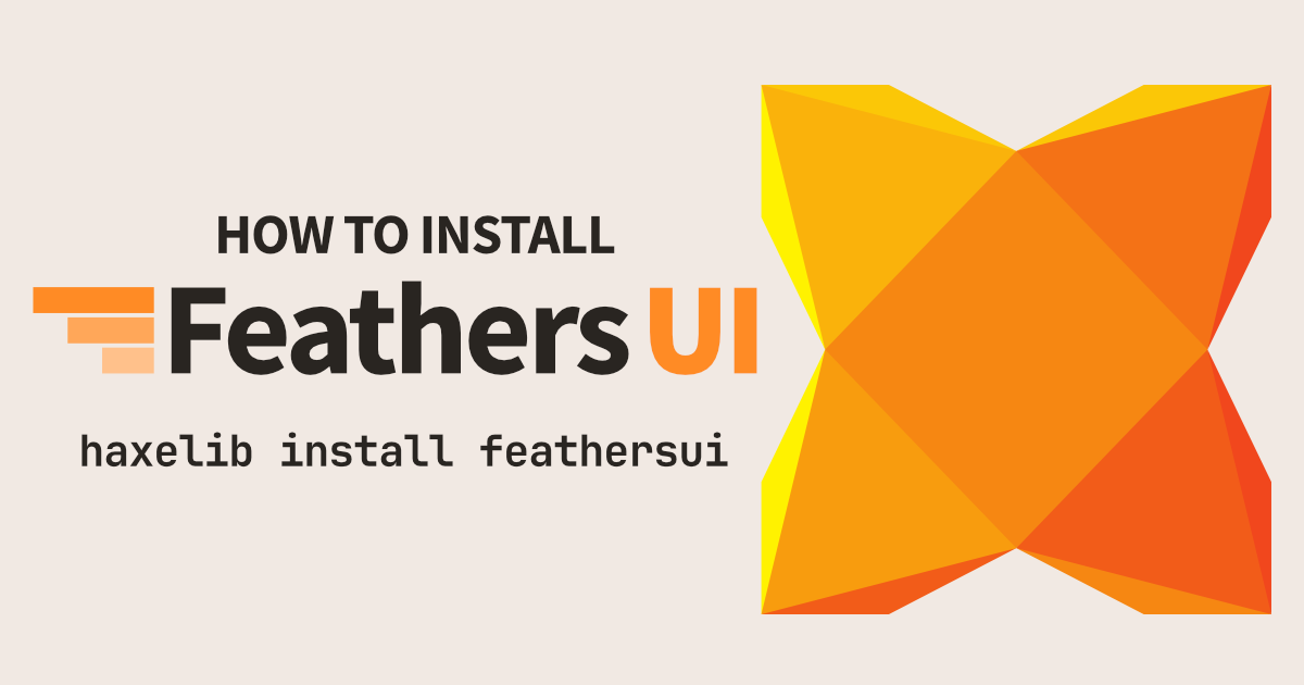 Install Feathers Ui For Haxe And Openfl Feathers Ui 7825